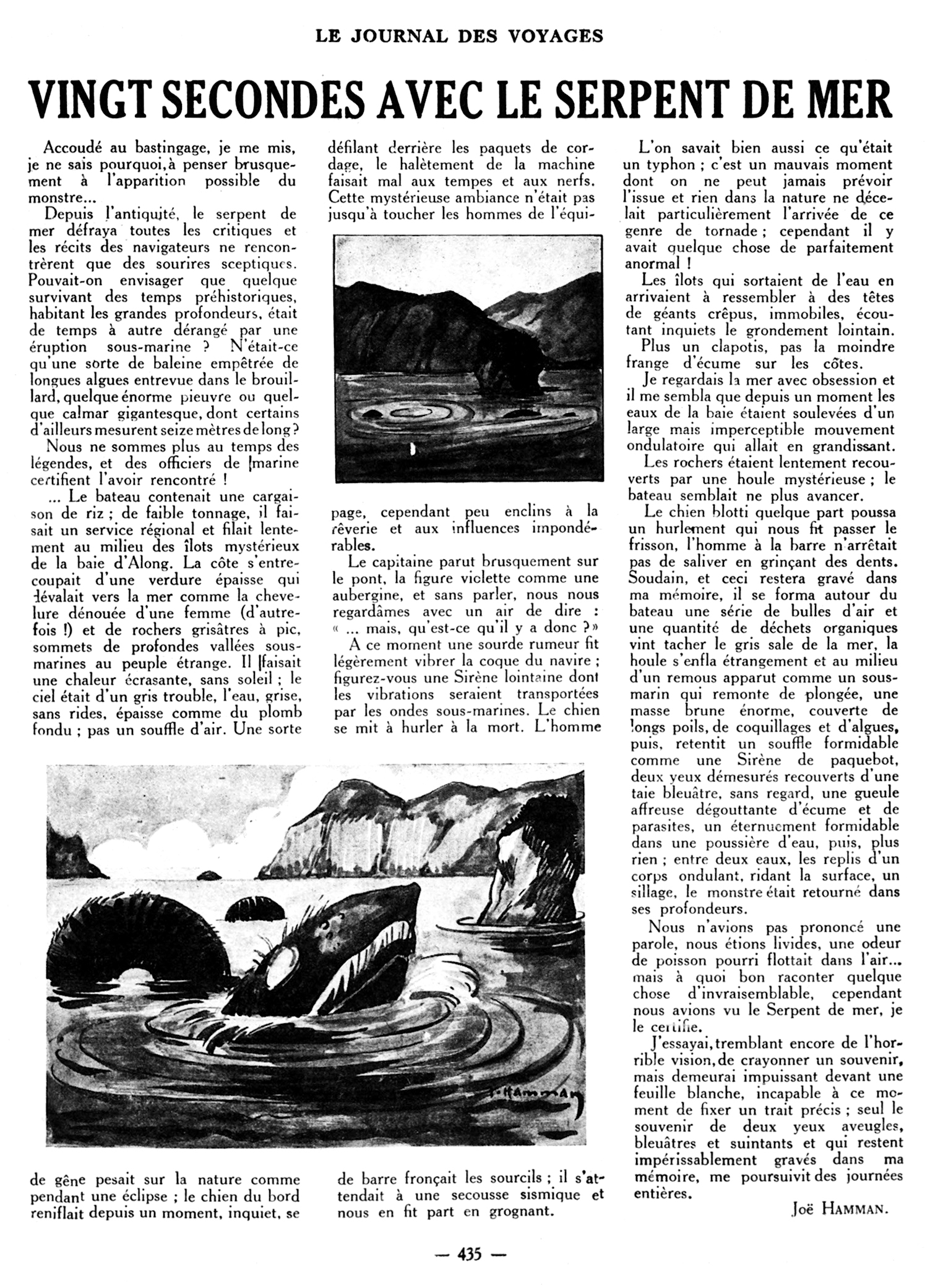 JOË HAMMAN : VINGT SECONDES AVEC LE SERPENT DE MER | la porte ouverte